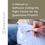 The Coding Manual for Qualitative Researchers: The Ultimate Step-by-Step Guide for Accurate Data ...